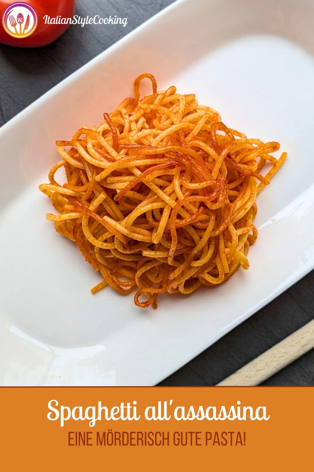 Spaghetti all'assassina - nach original italienischem Rezept
